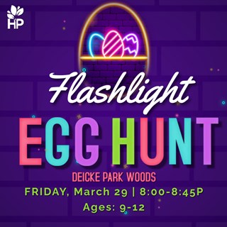 Flashlight Egg Hunt 2024 - Special Events - Events | Huntley Park District