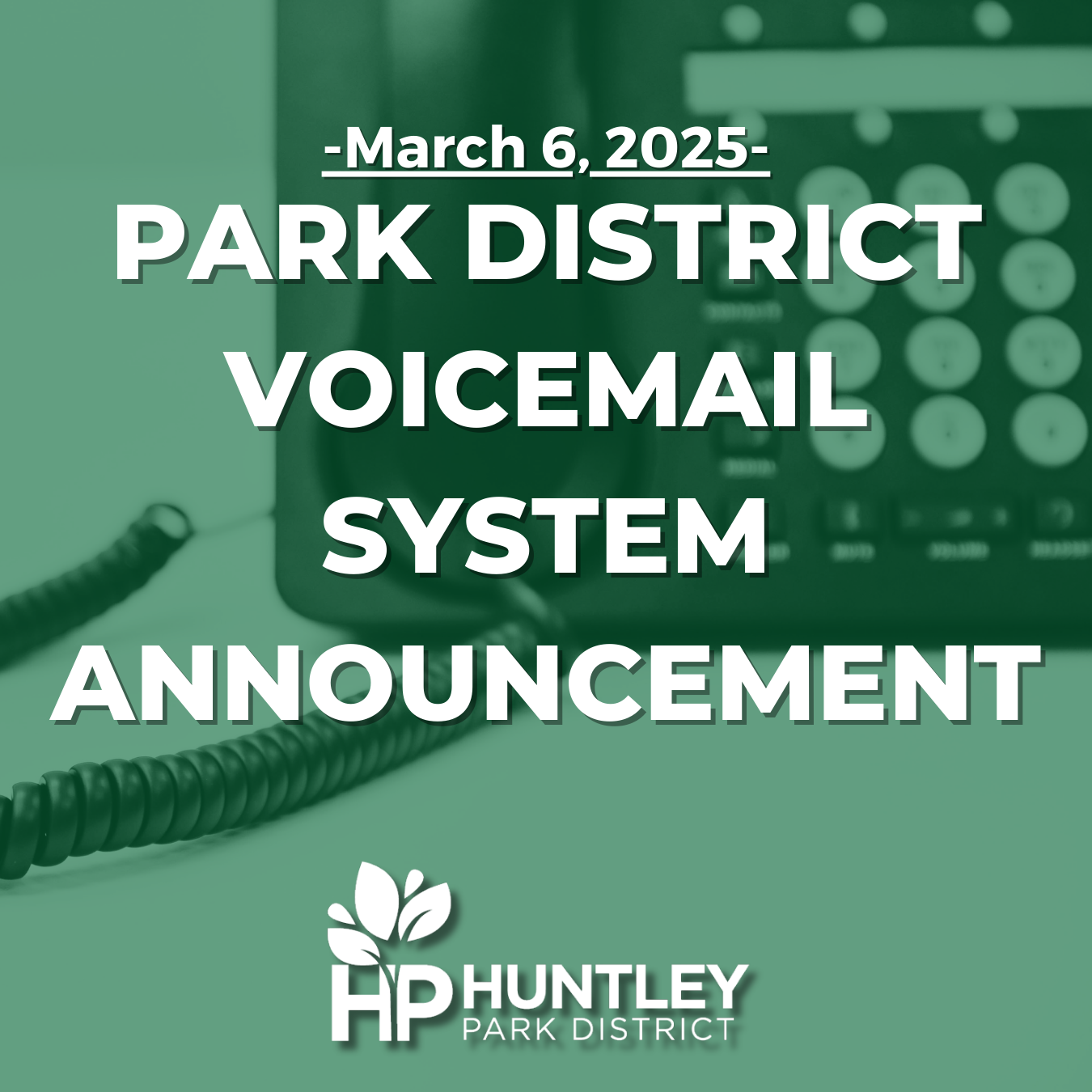 Voicemail System Announcement - Emergency Closings - News | Huntley ...